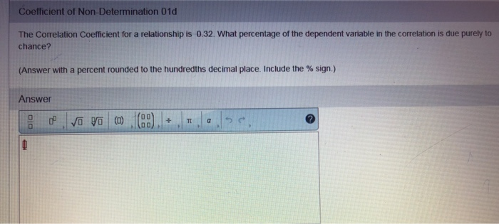 Solved Coefficient Of Non Determination 01d The Correlation
