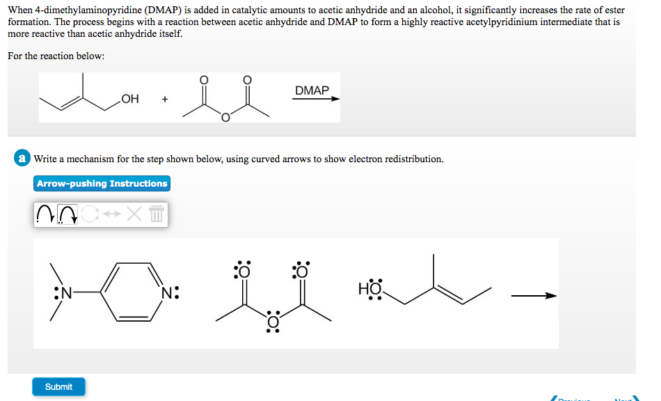 Solved When 4-dimethylaminopyridine (DMAP) is added in | Chegg.com