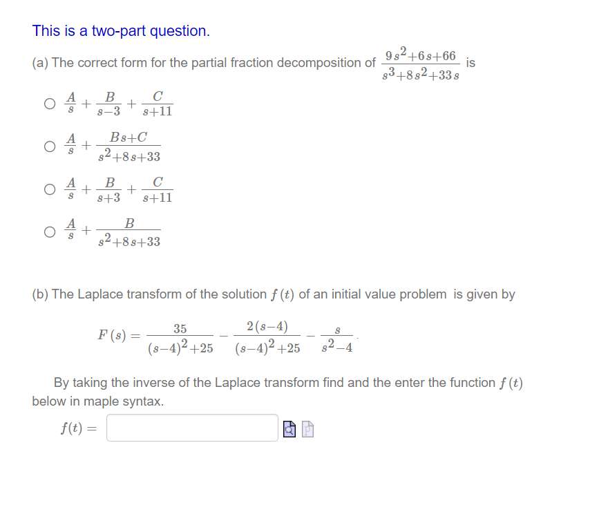 Solved (a) The correct form for the partial fraction | Chegg.com