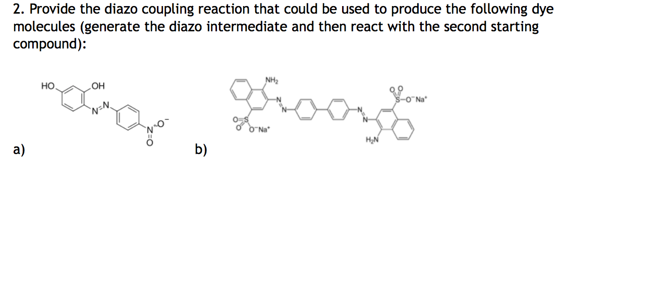 Solved 2. Provide the diazo coupling reaction that could be | Chegg.com