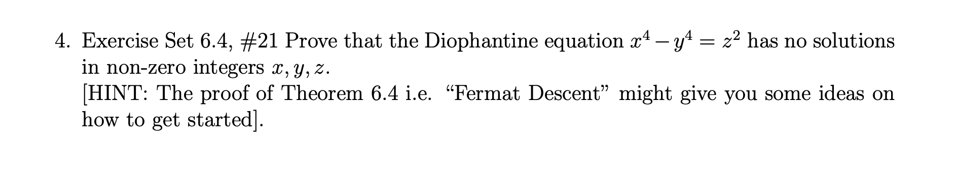 Solved Exercise Set 6.4,#21 Prove that the Diophantine | Chegg.com