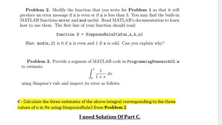 Solved Problem 2. Modify the function that you write for | Chegg.com