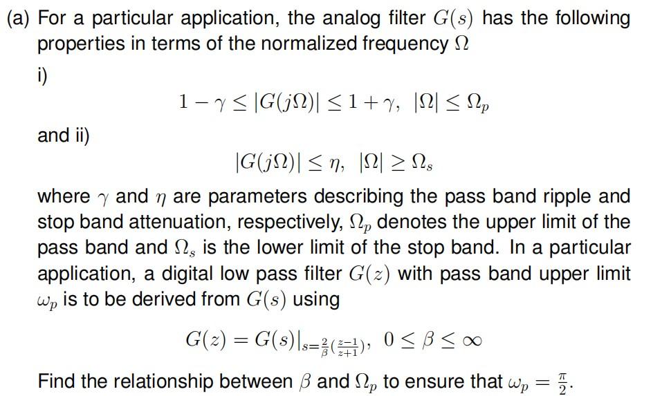 Solved a) For a particular application, the analog filter | Chegg.com