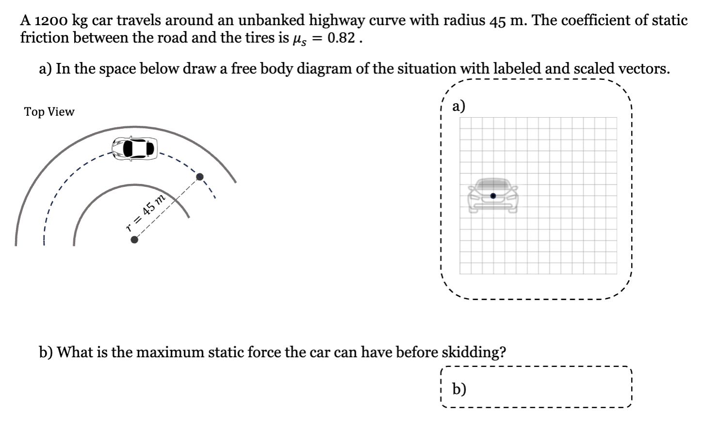 Solved I only need help with b) What is the maximum static | Chegg.com