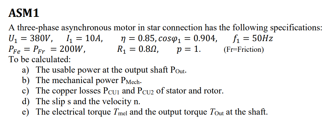Solved ASM 1A three-phase asynchronous motor in star | Chegg.com