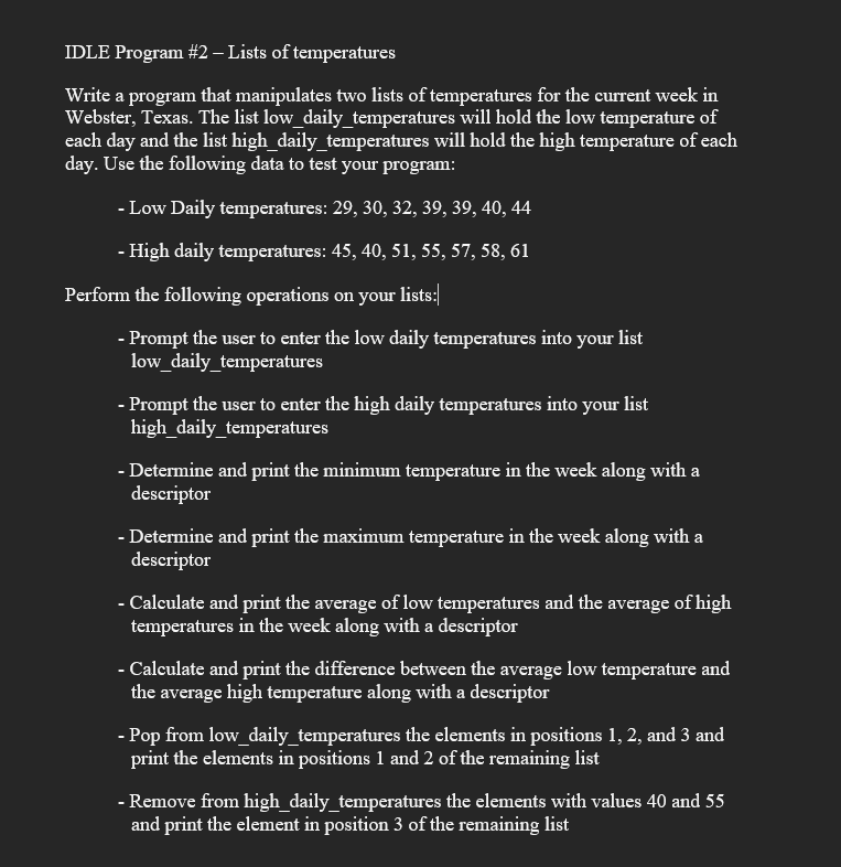 Solved IDLE Program #2 - Lists of temperatures Write a | Chegg.com