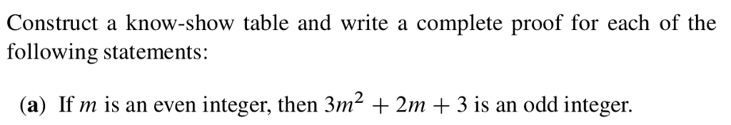 Solved Construct a know-show table and write a complete | Chegg.com