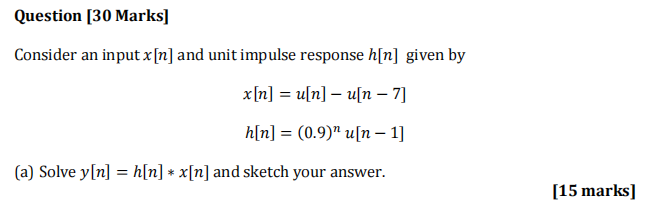 Solved Consider an input x[n] and unit impulse response h[n] | Chegg.com