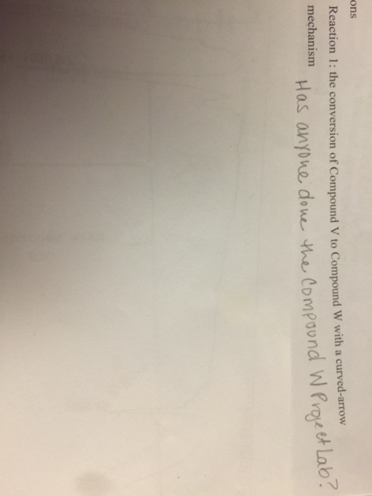 Reaction 1: the conversion of Compound V to Compound | Chegg.com