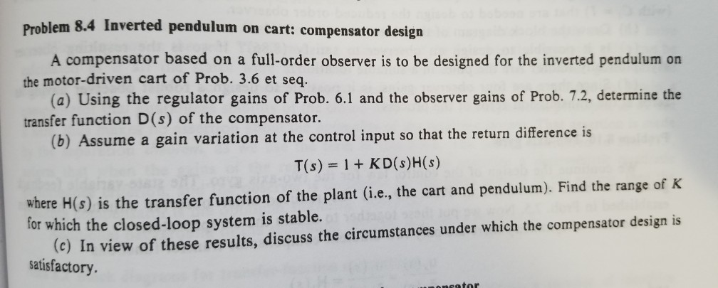 Solved Problem 8.4 Inverted pendulum on cart: compensator | Chegg.com
