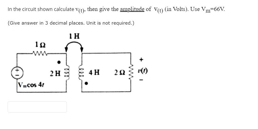 Solved In the circuit shown calculate v(t), then give the | Chegg.com