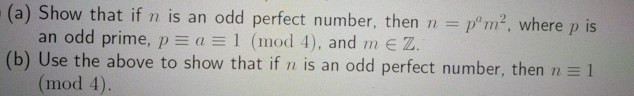 Solved (a) Show that if n is an odd perfect number, then n | Chegg.com