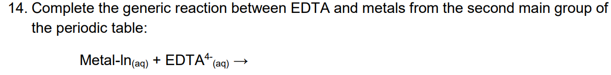 Solved 14. Complete the generic reaction between EDTA and | Chegg.com