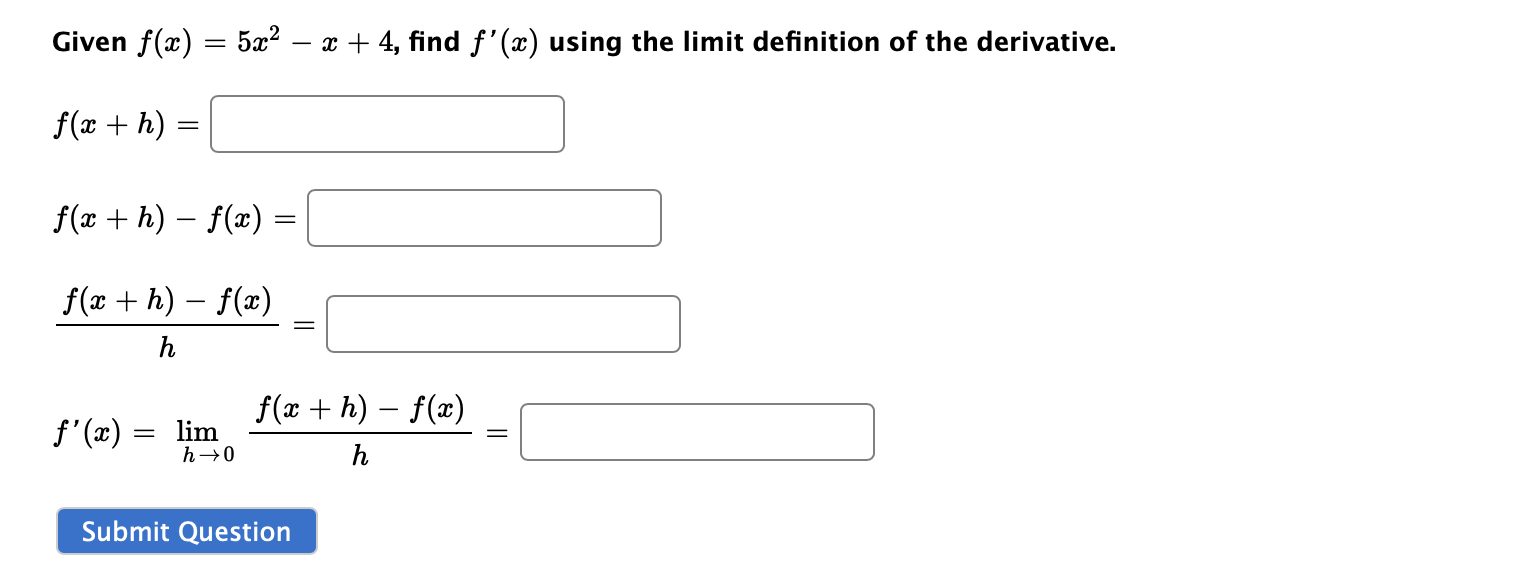 Solved Given F X 5x2−x 4 Find F′ X Using The Limit