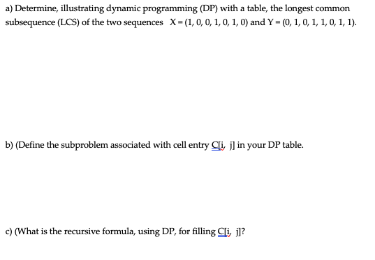 Solved a) Determine, illustrating dynamic programming (DP) | Chegg.com