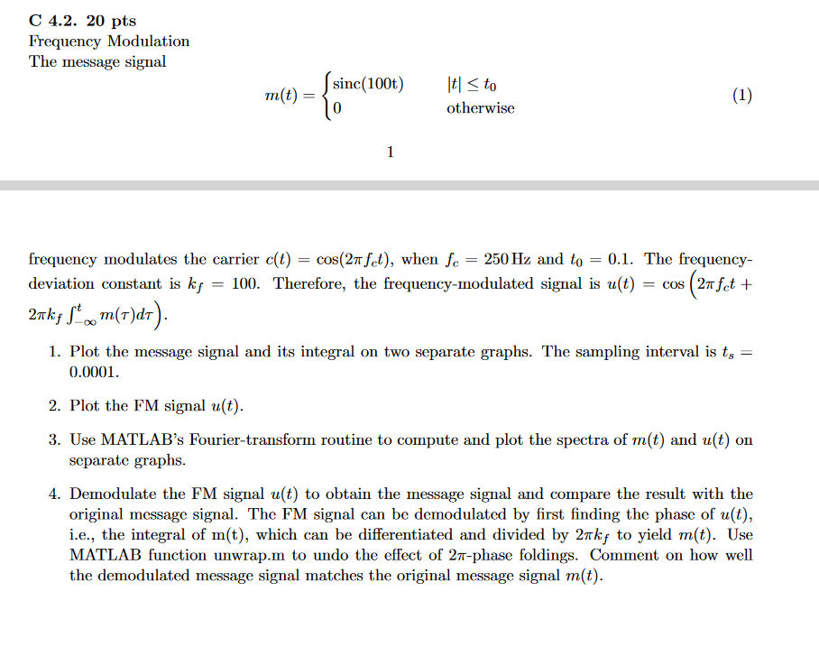 Solved C 4.2. 20pts Frequency Modulation The message signal | Chegg.com
