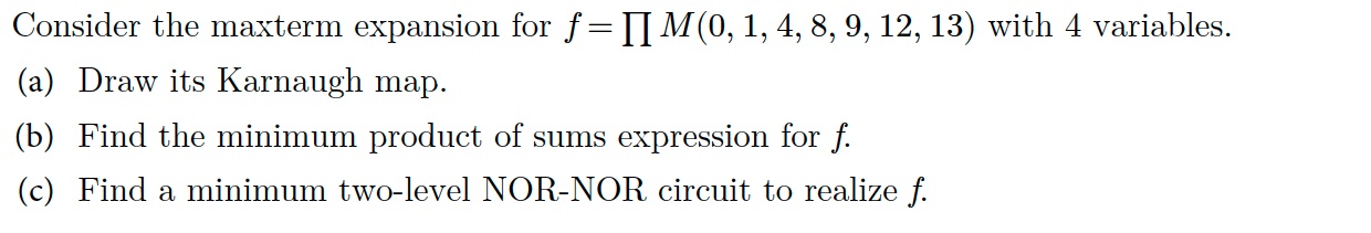 Solved Consider the maxterm expansion for | Chegg.com