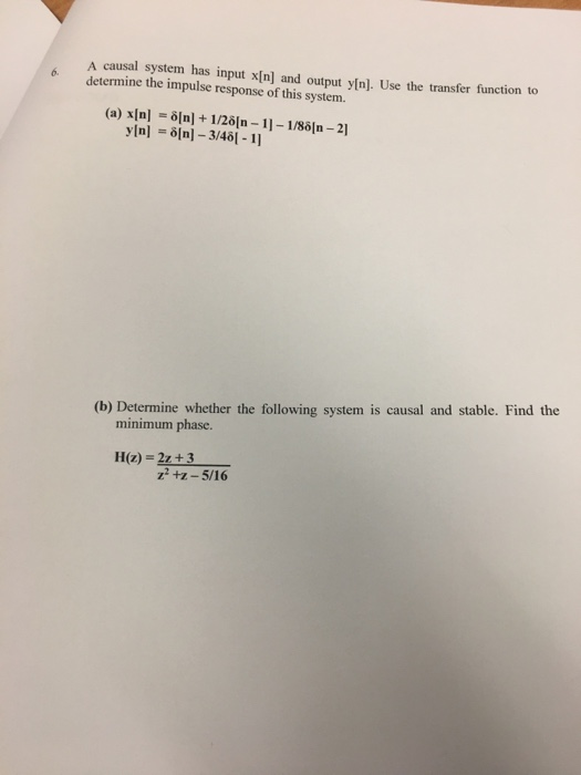 Solved A causal system has input x(n] and output yin). Use | Chegg.com
