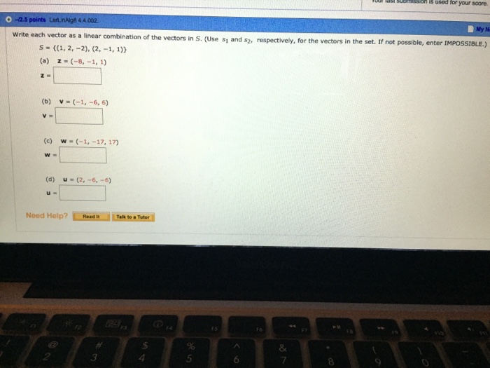 Solved Write Each Vector As A Linear Combination Of The