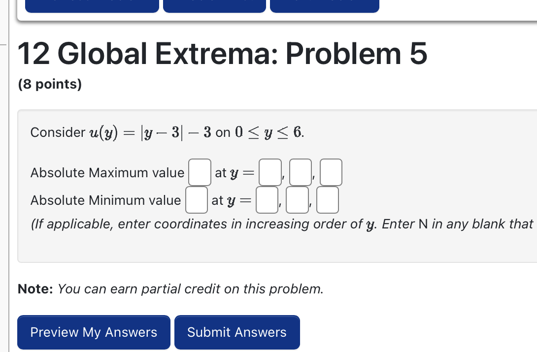 Solved 12 Global Extrema: Problem 5 (8 points) Consider | Chegg.com