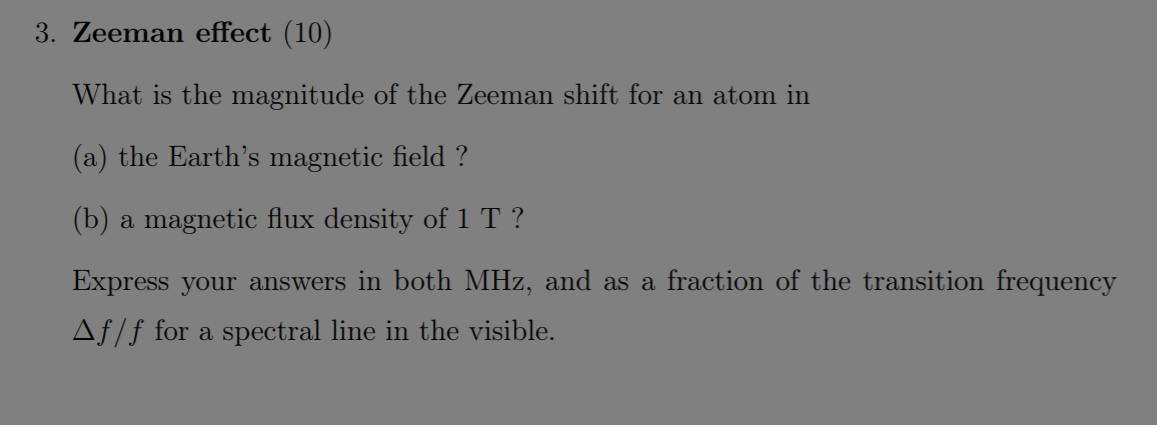 Solved 3. Zeeman effect (10) What is the magnitude of the | Chegg.com