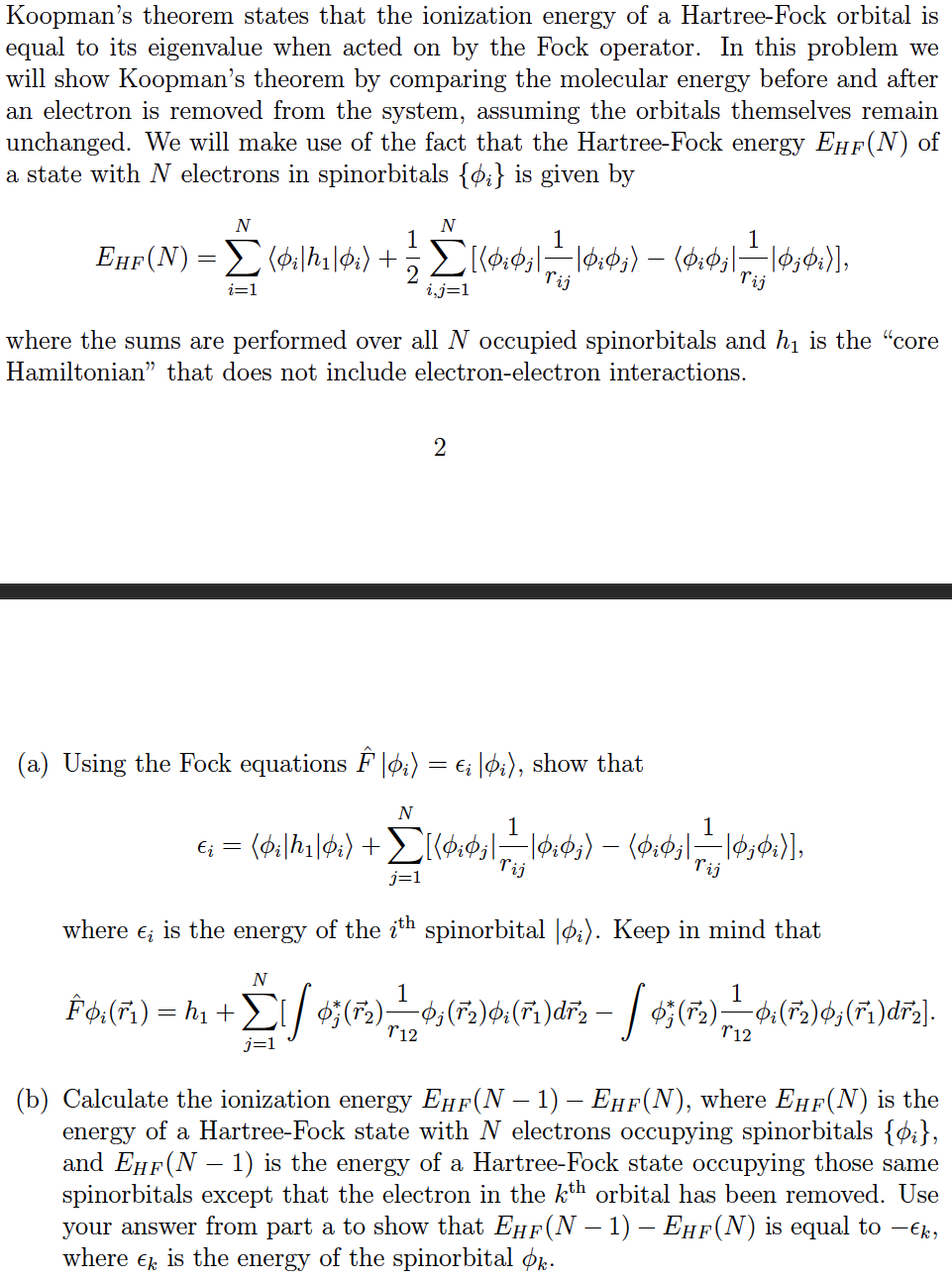 Koopman's theorem states that the ionization energy | Chegg.com
