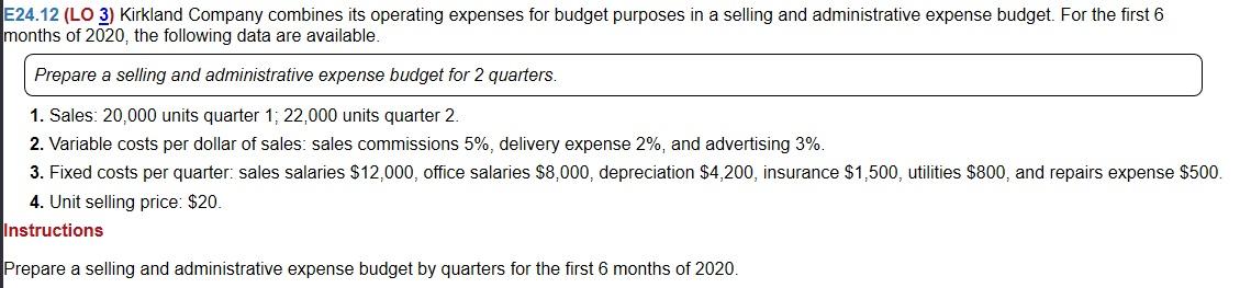 Solved E24.12 (LO 3) Kirkland Company combines its operating | Chegg.com