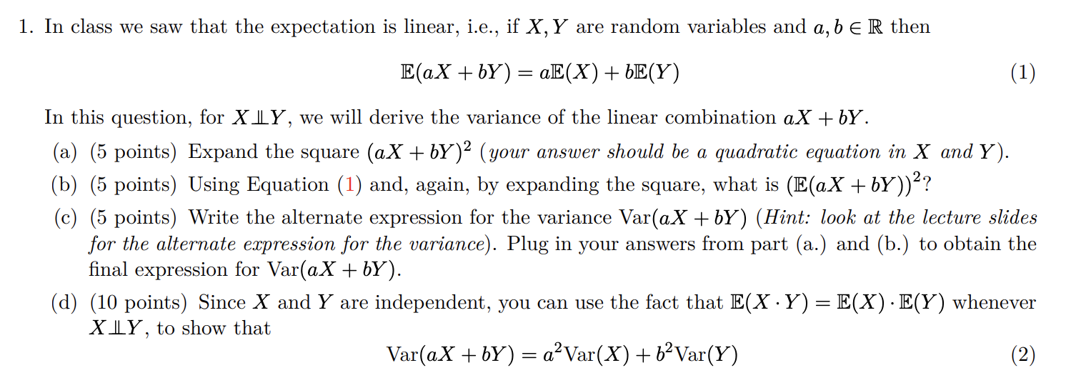 Solved E(aX+bY)=aE(X)+bE(Y) In this question, for \( X \Perp | Chegg.com