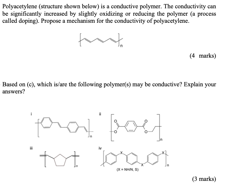 Solved Polyacetylene (structure shown below) is a conductive | Chegg.com