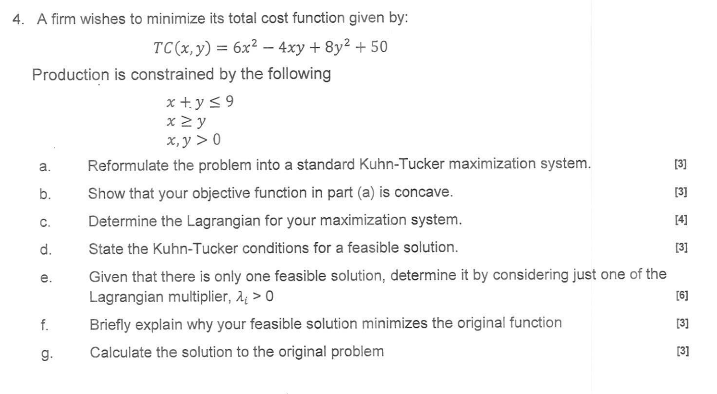 Solved 4. A firm wishes to minimize its total cost function | Chegg.com