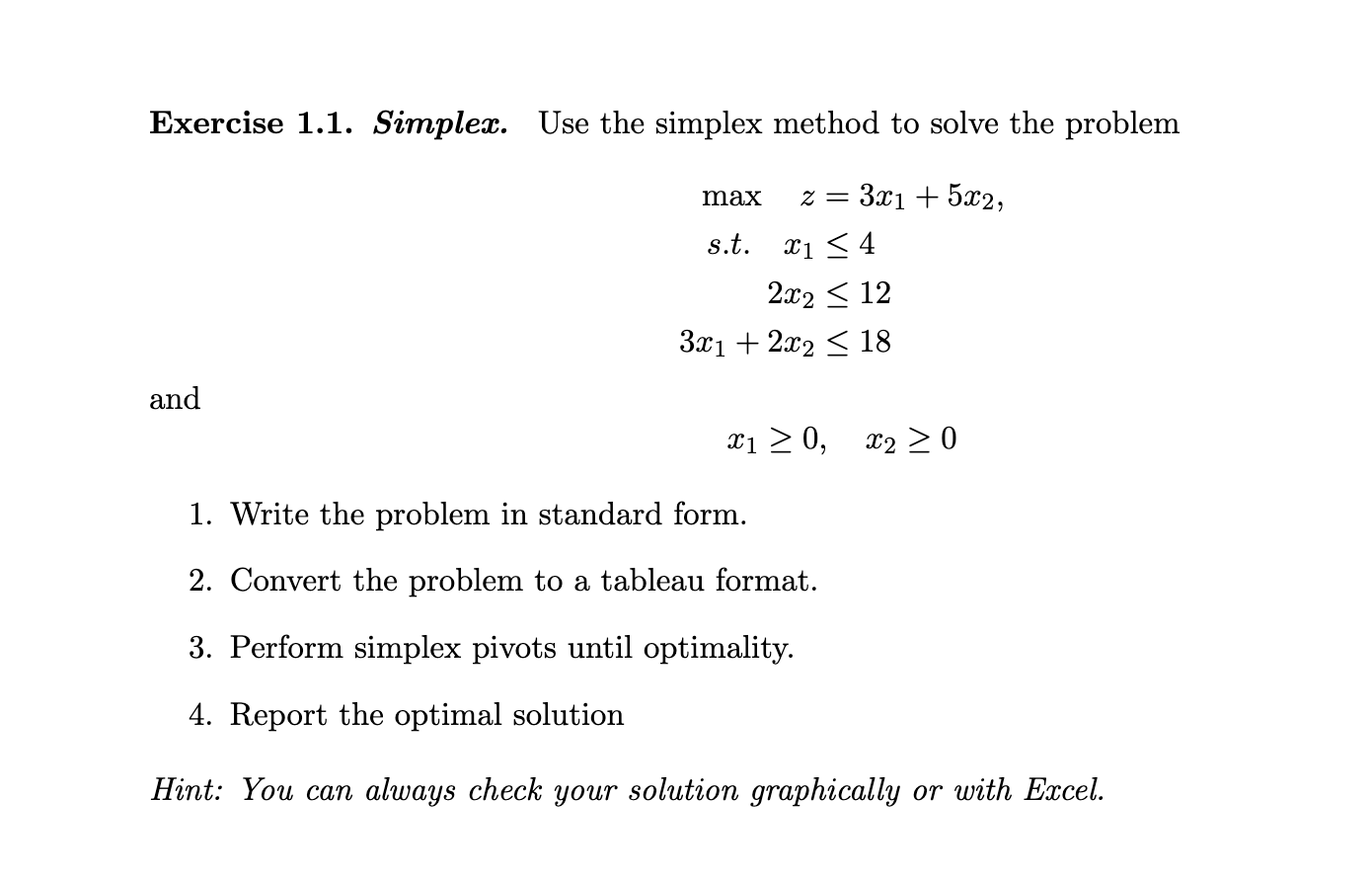 Solved Exercise 1.1. Simplex. Use the simplex method to | Chegg.com