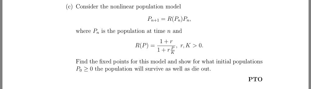 Solved (c) Consider the nonlinear population model = n+1 | Chegg.com