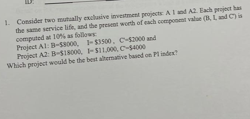 Solved Consider two mutually exclusive investment projects: | Chegg.com