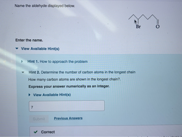 Solved Name the aldehyde displayed below Br Enter the name. | Chegg.com