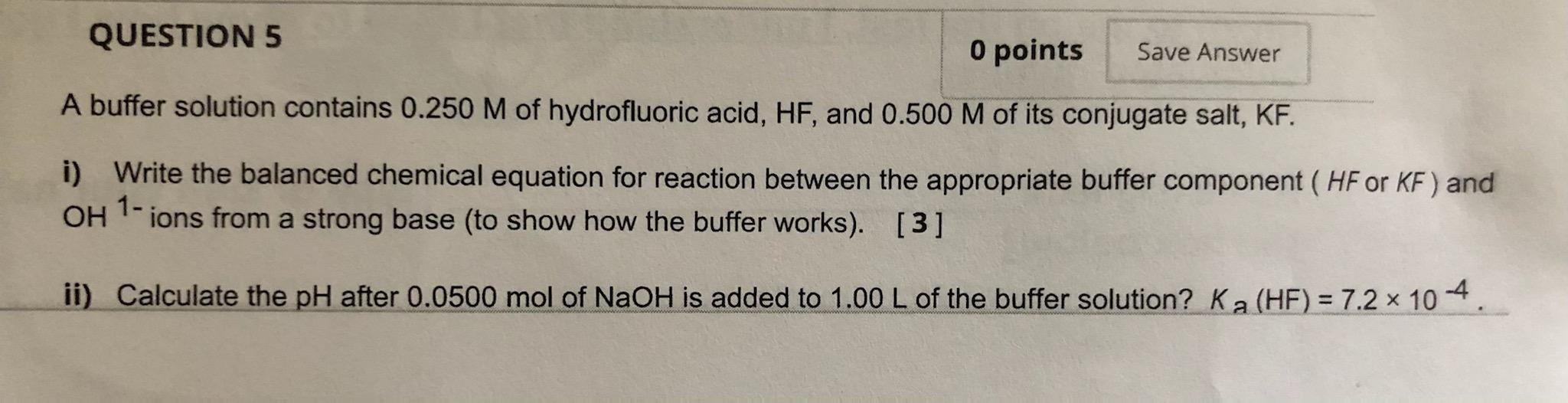 Solved A buffer solution contains 0.250 M of hydrofluoric | Chegg.com