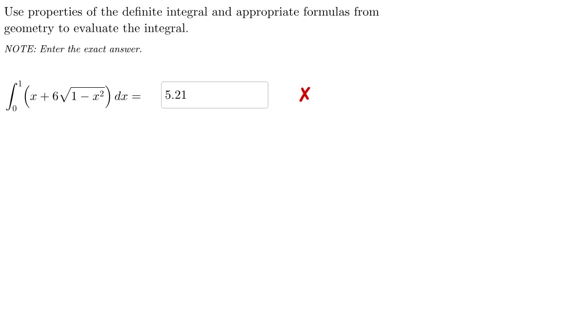Solved Use properties of the definite integral and | Chegg.com