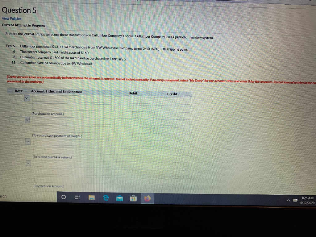 Solved Question 5 View Policies Current Attempt in Progress | Chegg.com