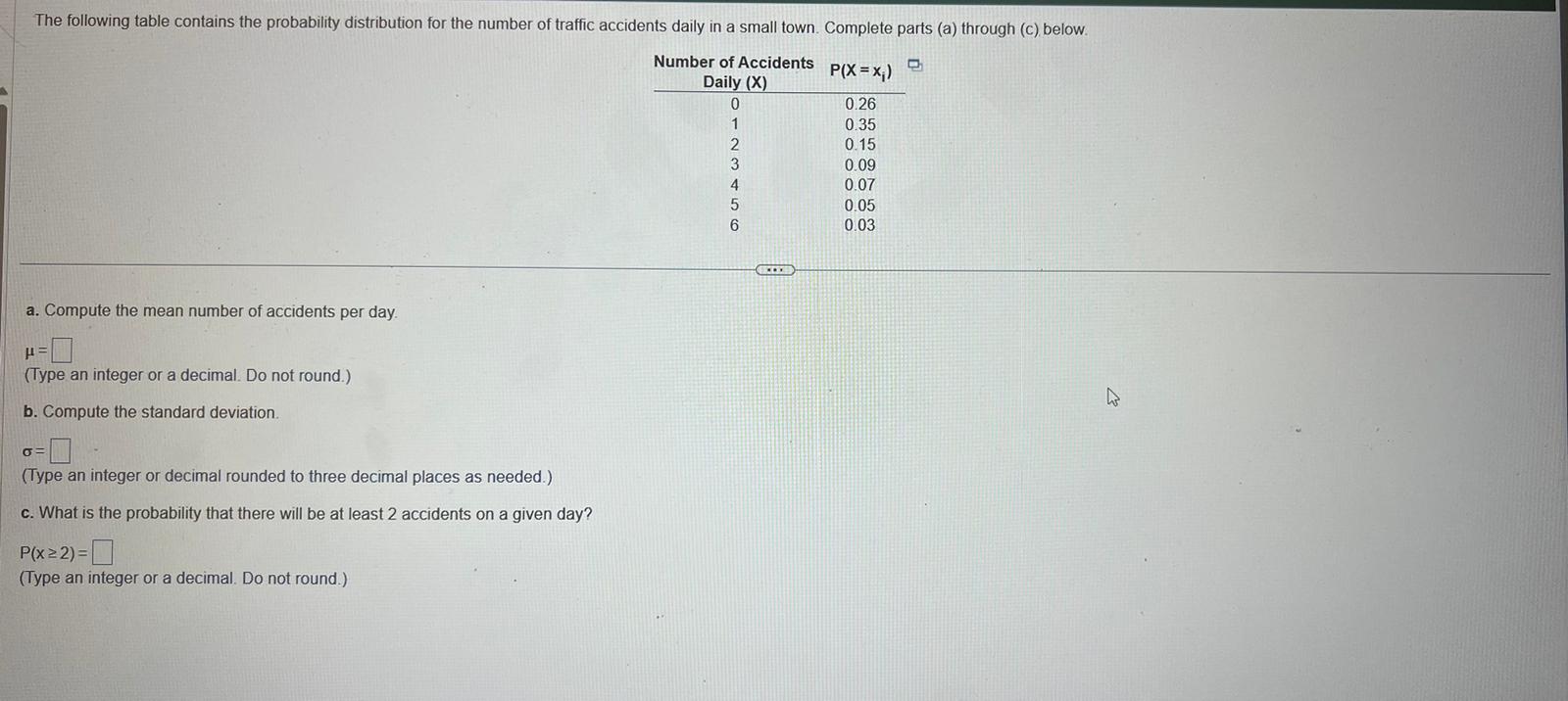 Solved a. Compute the mean number of accidents per day. μ= | Chegg.com