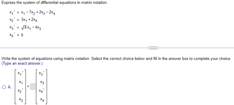 Solved Express the system of differential equations in | Chegg.com