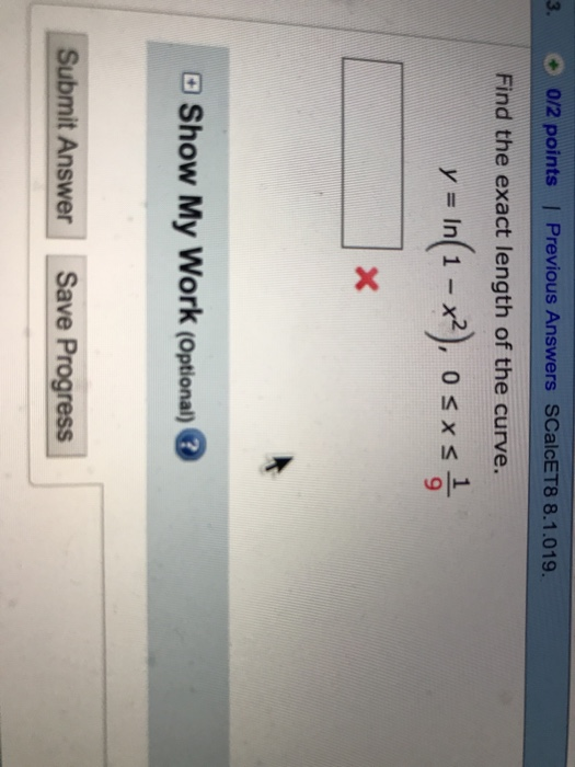 Solved 3. 0/2 points | Previous Answers SCalcET8 8.1.019. | Chegg.com
