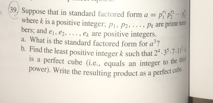 Solved 39, Suppose that in standard factored form a = p? p% | Chegg.com