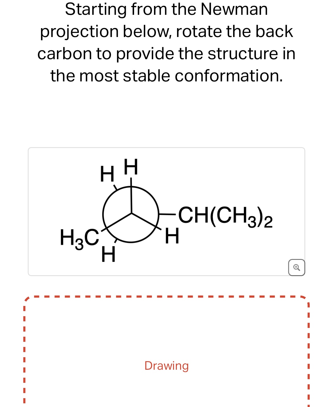 Solved Starting from the Newman projection below, rotate the | Chegg.com