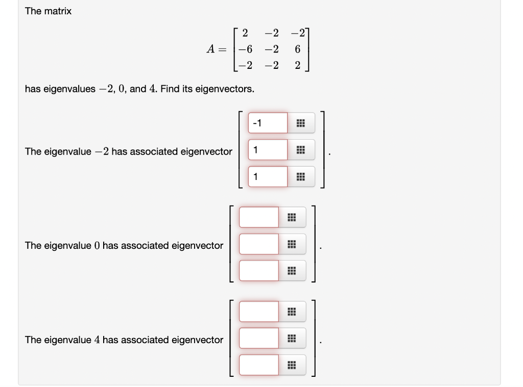 Solved The matrix A=⎣⎡2−6−2−2−2−2−262⎦⎤ has eigenvalues | Chegg.com