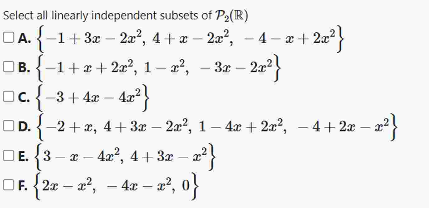 Select all linearly independent subsets | Chegg.com