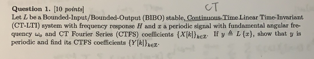 Solved Question 1. (10 points) CT Let L be a | Chegg.com
