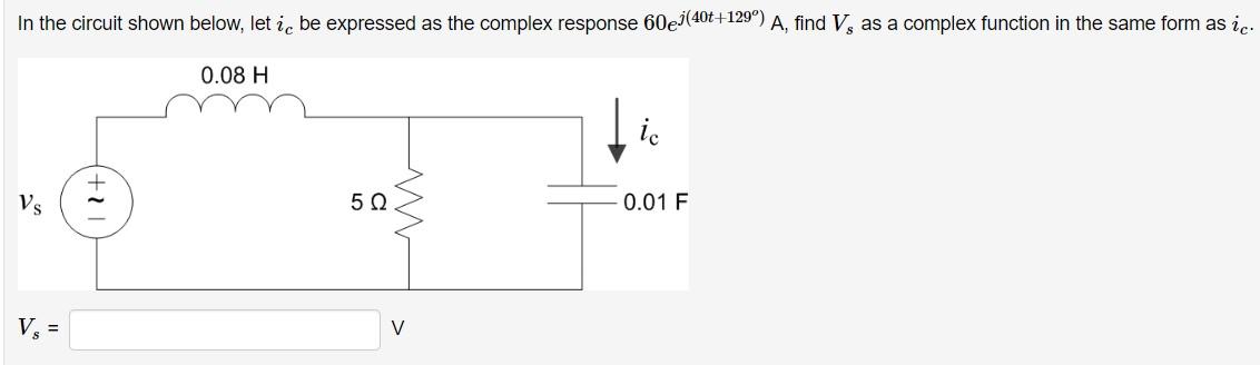 Solved In the circuit shown below, let ic be expressed as | Chegg.com