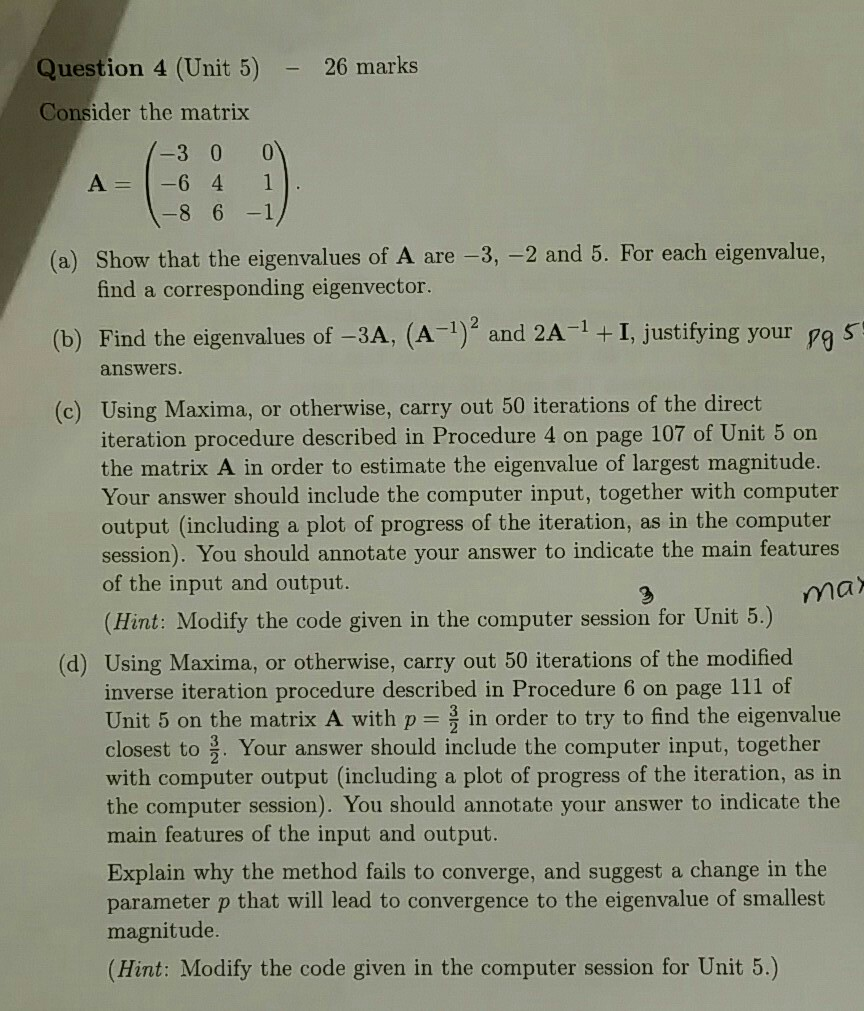 Solved Question 4 (Unit 5) 26 marks Consider the matrix -3 0 | Chegg.com