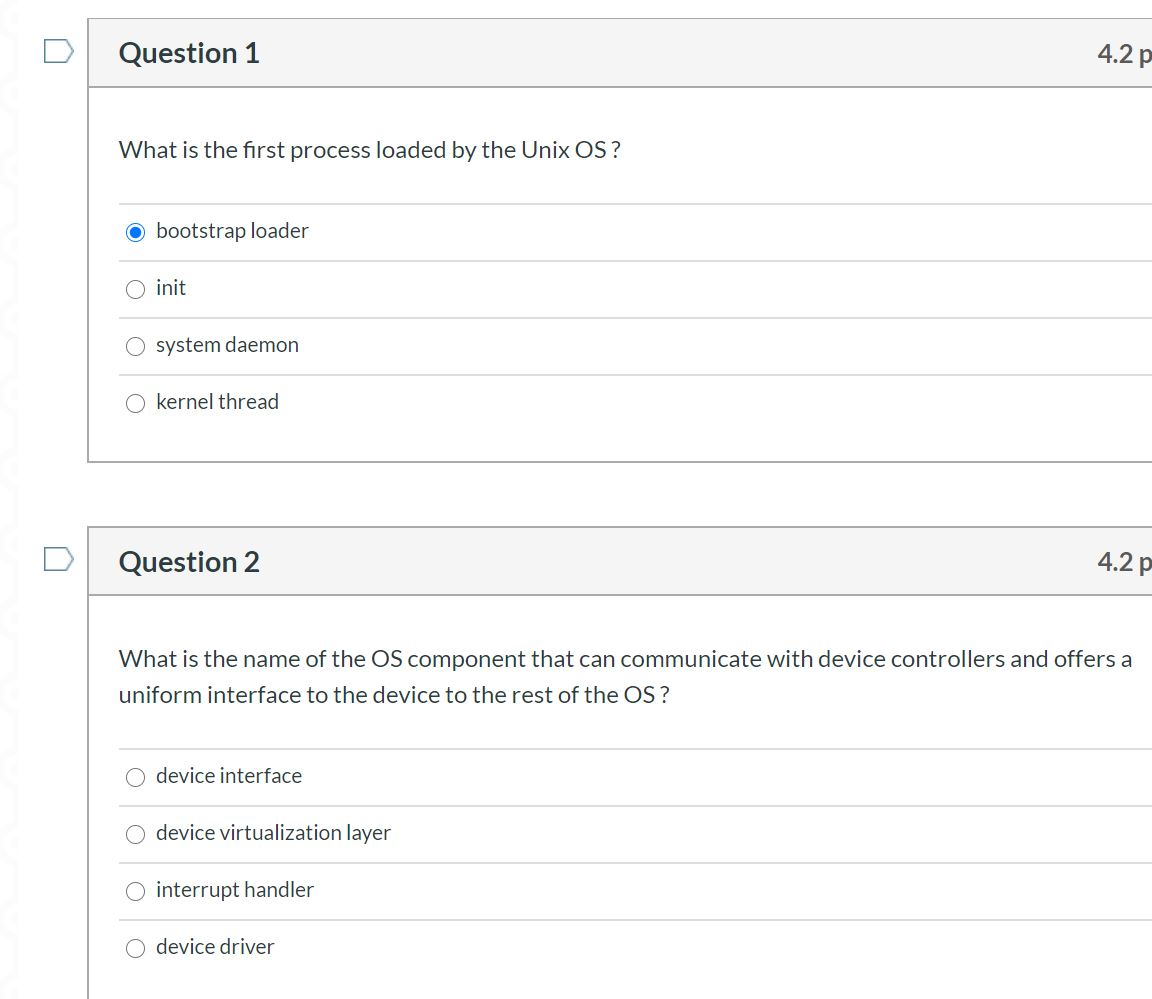 Solved Question 1 4.2 p What is the first process loaded by | Chegg.com