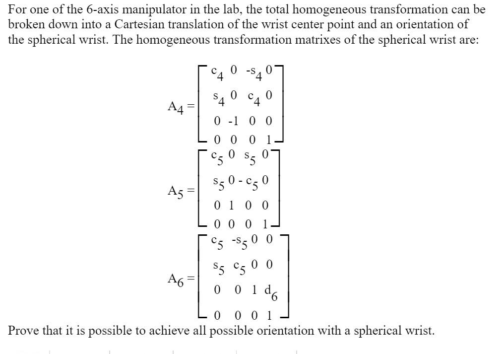 For one of the 6-axis manipulator in the lab, the | Chegg.com