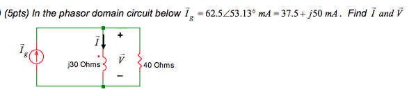 Solved : (5pts) In the phasor domain circuit below | Chegg.com
